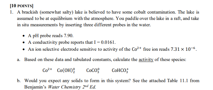Solved [10 ﻿POINTS]A brackish (somewhat ﻿salty) ﻿lake is | Chegg.com