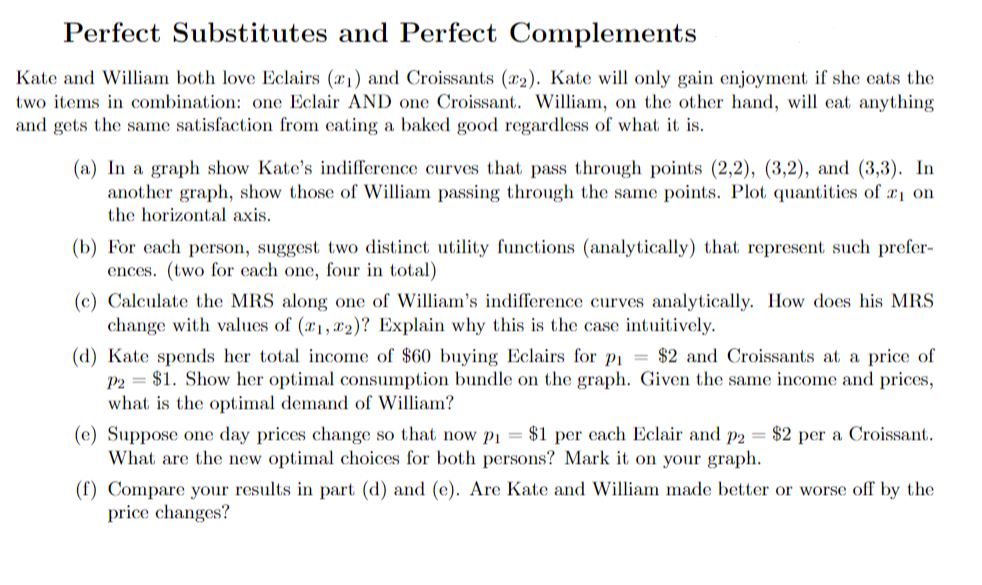 Perfect Substitutes and Perfect Complements Kate and | Chegg.com