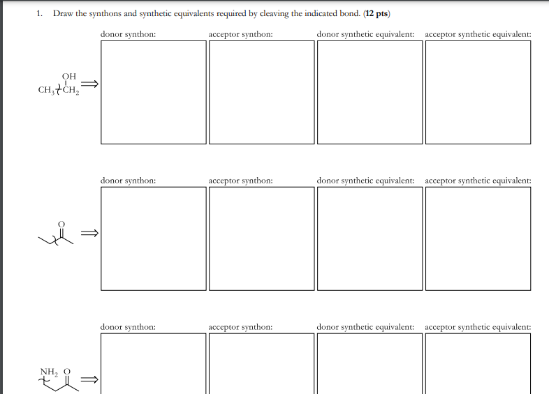 Solved 1. Draw the synthons and synthetic equivalents | Chegg.com