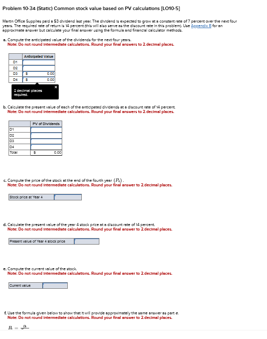 Solved Present value of $1,PVIF PV=FV[1/(1+i)n]Problem 10-34 | Chegg.com