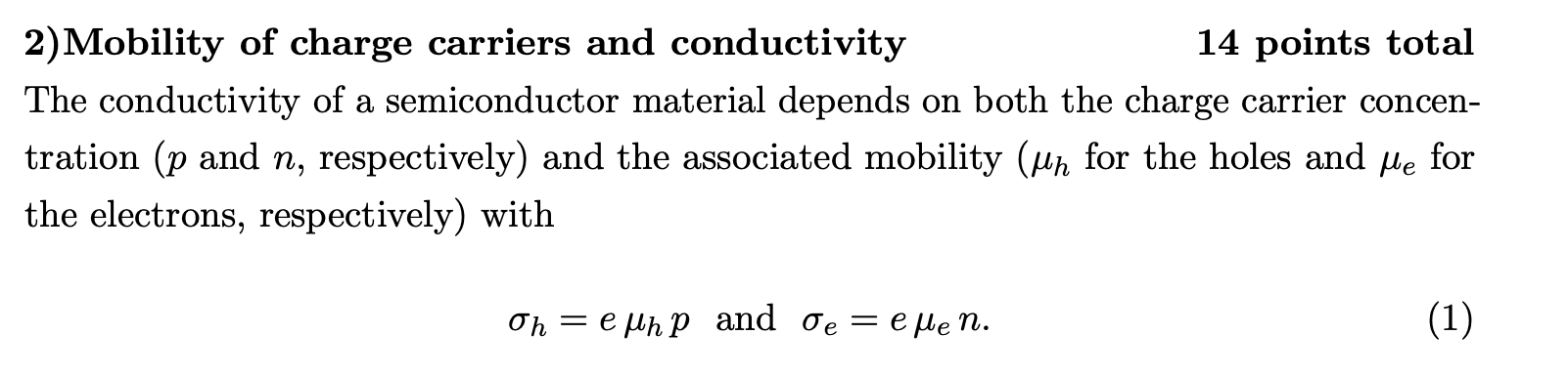 Solved 2)Mobility of charge carriers and conductivity 14 | Chegg.com