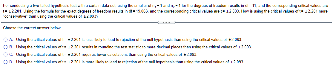 Solved For Conducting A Two Tailed Hypothesis Test With A