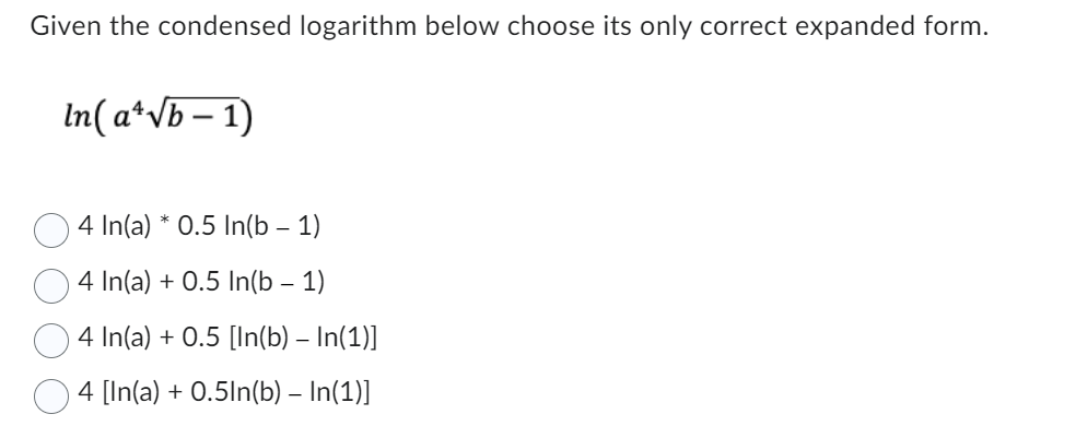 Solved Given the condensed logarithm below choose its only | Chegg.com