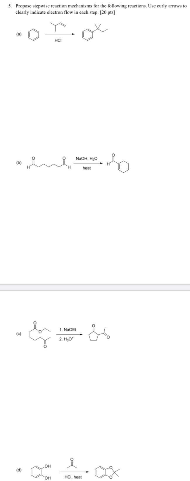 Solved 5. Propose stepwise reaction mechanisms for the | Chegg.com