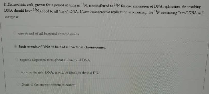 Solved If Escherichia coli, grown for a period of time in 15 | Chegg.com