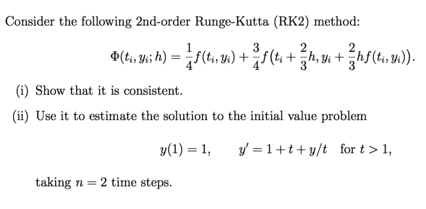 Consider the following 2nd-order Runge-Kutta (RK2) | Chegg.com