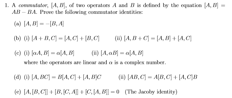 Solved 1. A commutator, [A, B], of two operators A and B is | Chegg.com