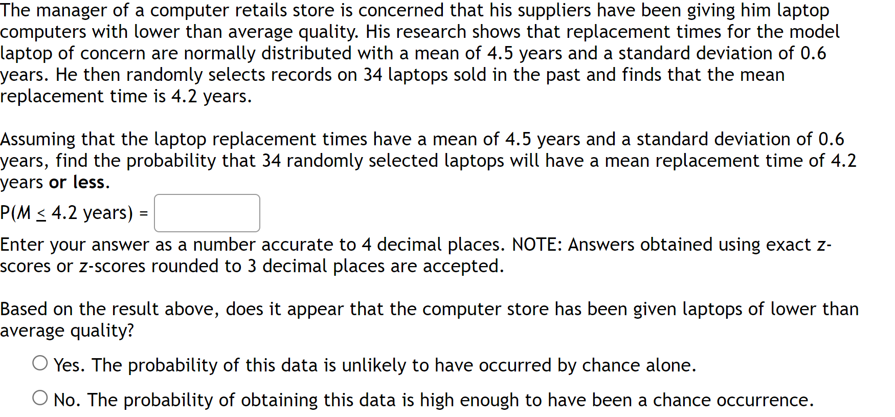 Solved The manager of a computer retails store is concerned | Chegg.com