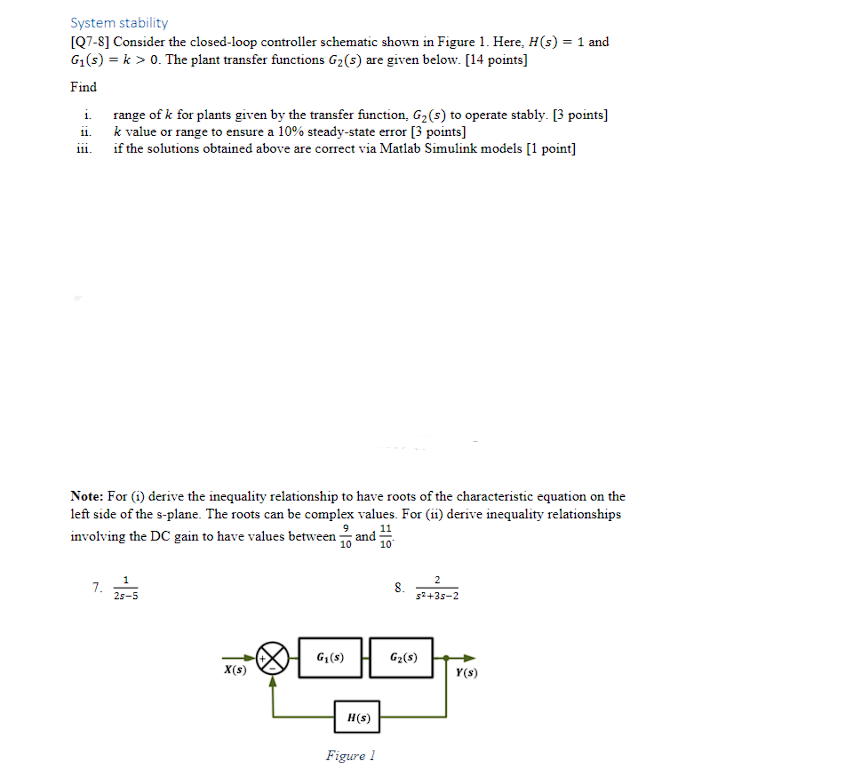 Solved System stability [Q7-8] Consider the closed-loop | Chegg.com