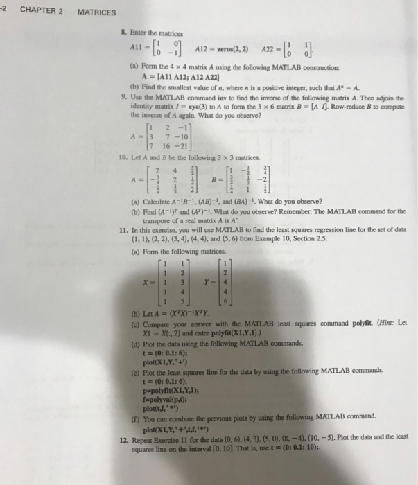 2 CHAPTER 2 MATRICES 8. Enter the matrices A11 A12 = | Chegg.com