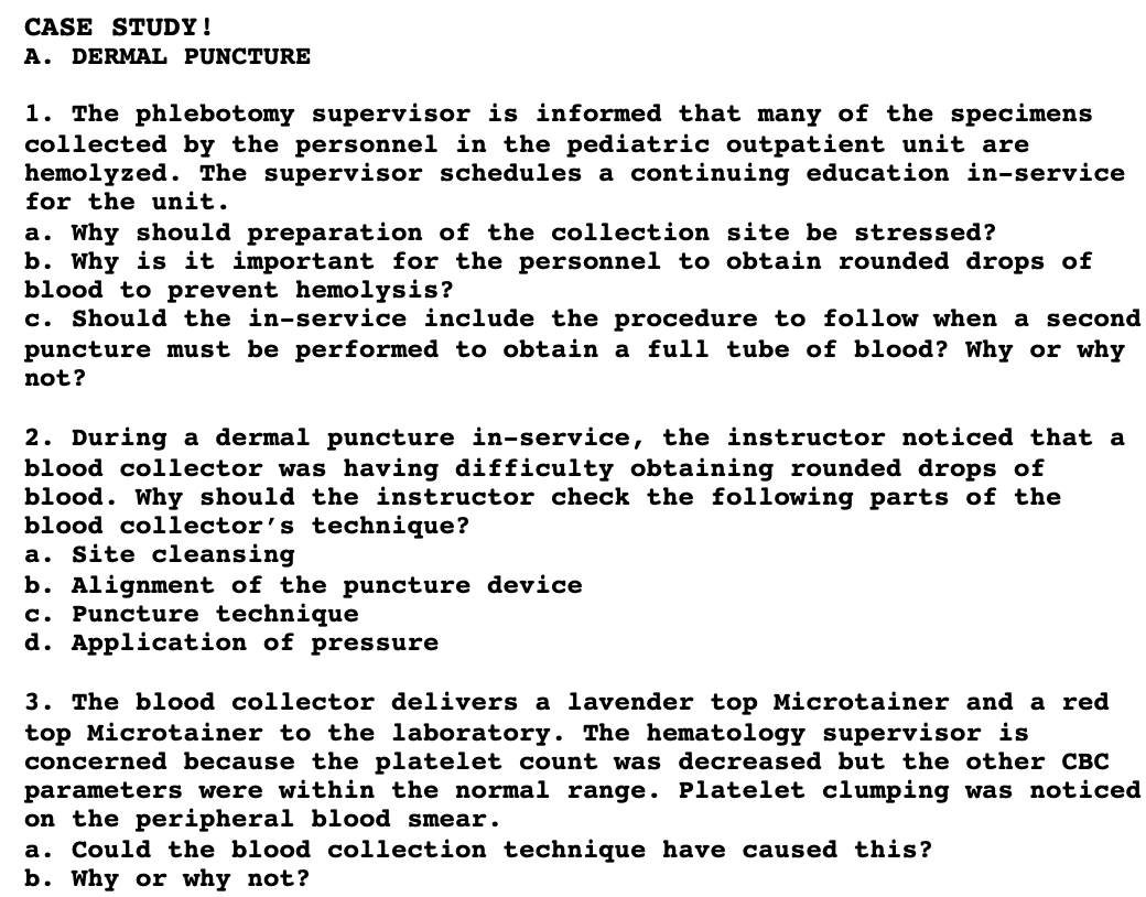 Solved CASE STUDY! A. DERMAL PUNCTURE 1. The phlebotomy | Chegg.com