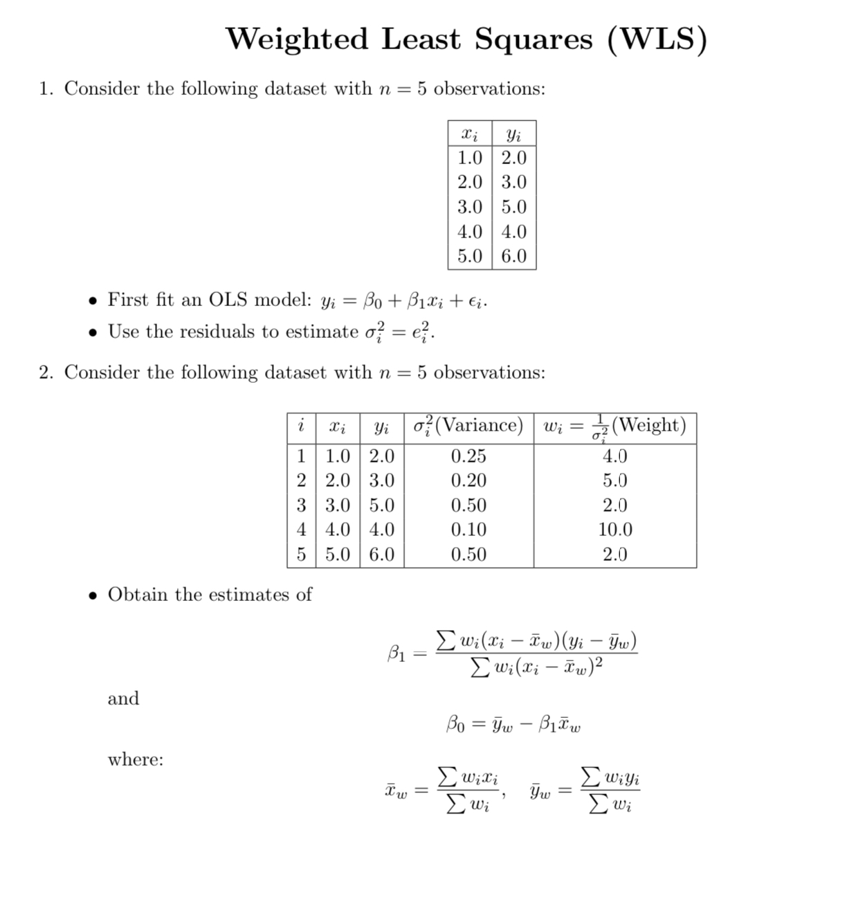 Solved Weighted Least Squares (WLS)Consider the following | Chegg.com