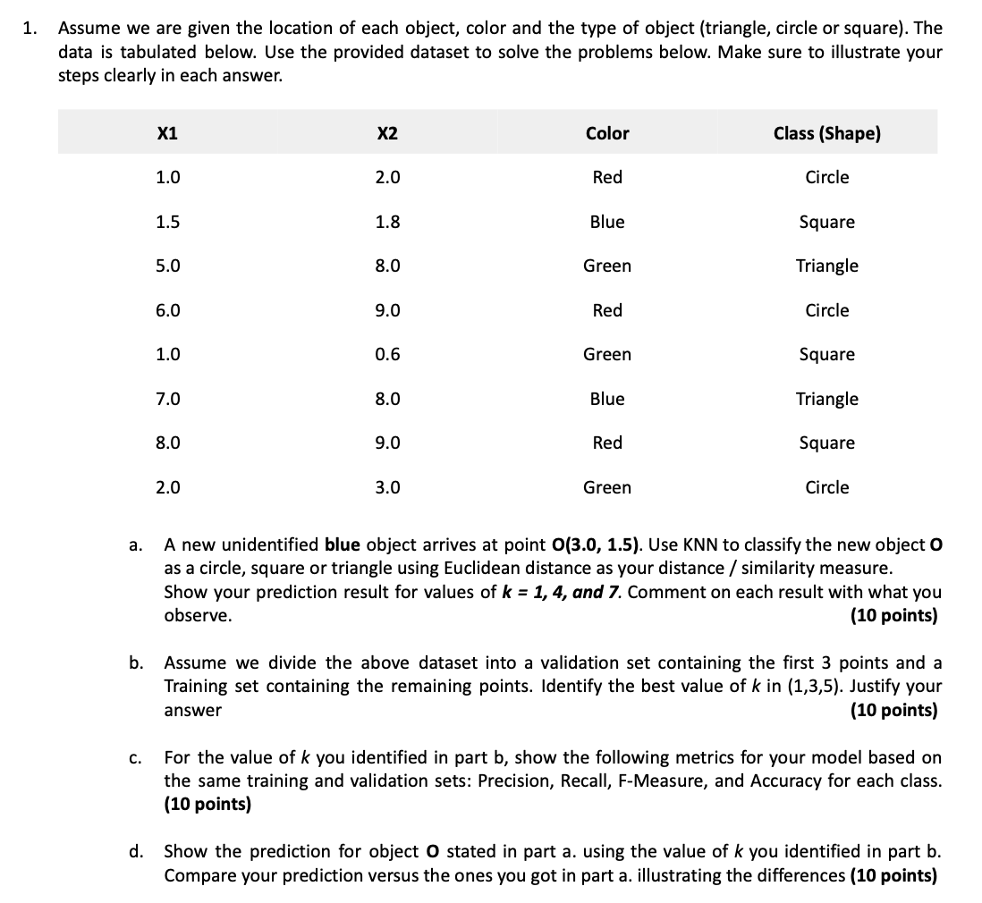 Solved 1. ﻿Assume we are given the location of each object, | Chegg.com