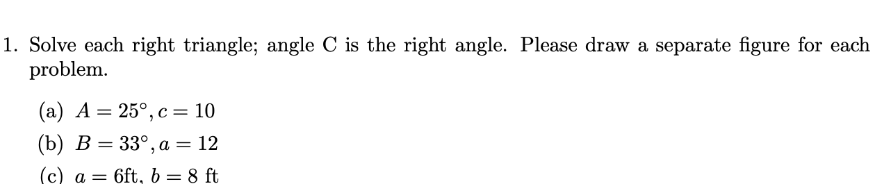 Solved 1. Solve each right triangle; angle C is the right | Chegg.com