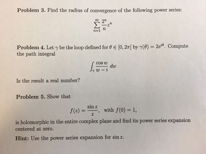 Solved Problem 3. Find the radius of convergence of the | Chegg.com