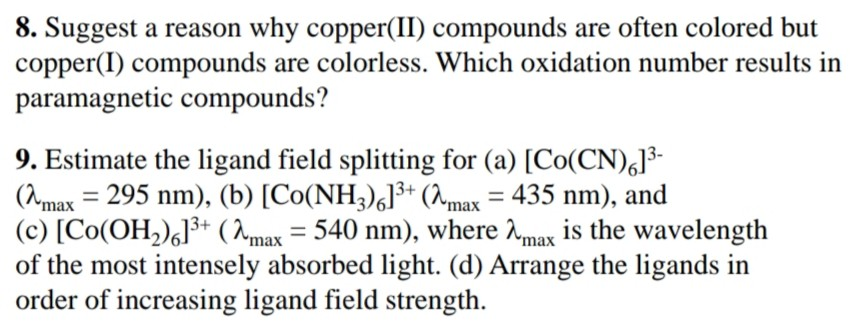 Solved 8. Suggest a reason why copper(II) compounds are | Chegg.com