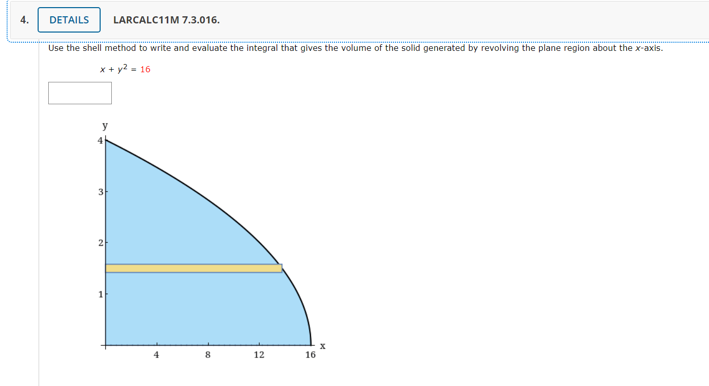 Solved 4. DETAILS LARCALC11M 7.3.016. Use the shell method | Chegg.com