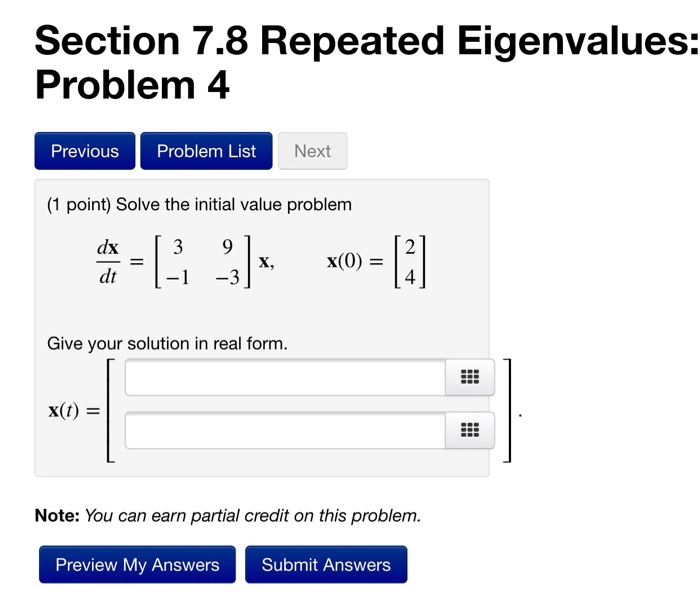 Solved Section 7.8 Repeated Eigenvalues: Problem 4 PreviouS | Chegg.com