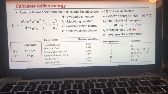 Solved Calculate lattice energy Use the Born-Landé equation | Chegg.com