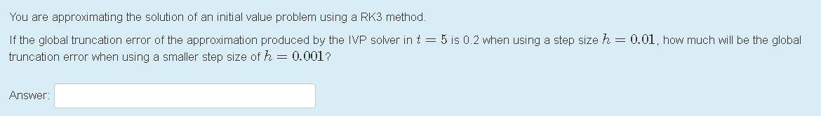 Solved You are approximating the solution of an initial | Chegg.com