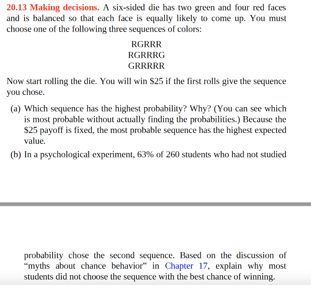 Solved 20.13 Making decisions. A six-sided die has two green | Chegg.com