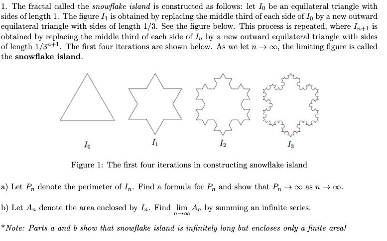 Solved The fractal called the snowflake island is | Chegg.com