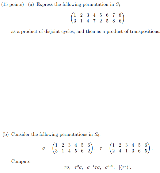 Solved (15 points) (a) Express the following permutation in | Chegg.com