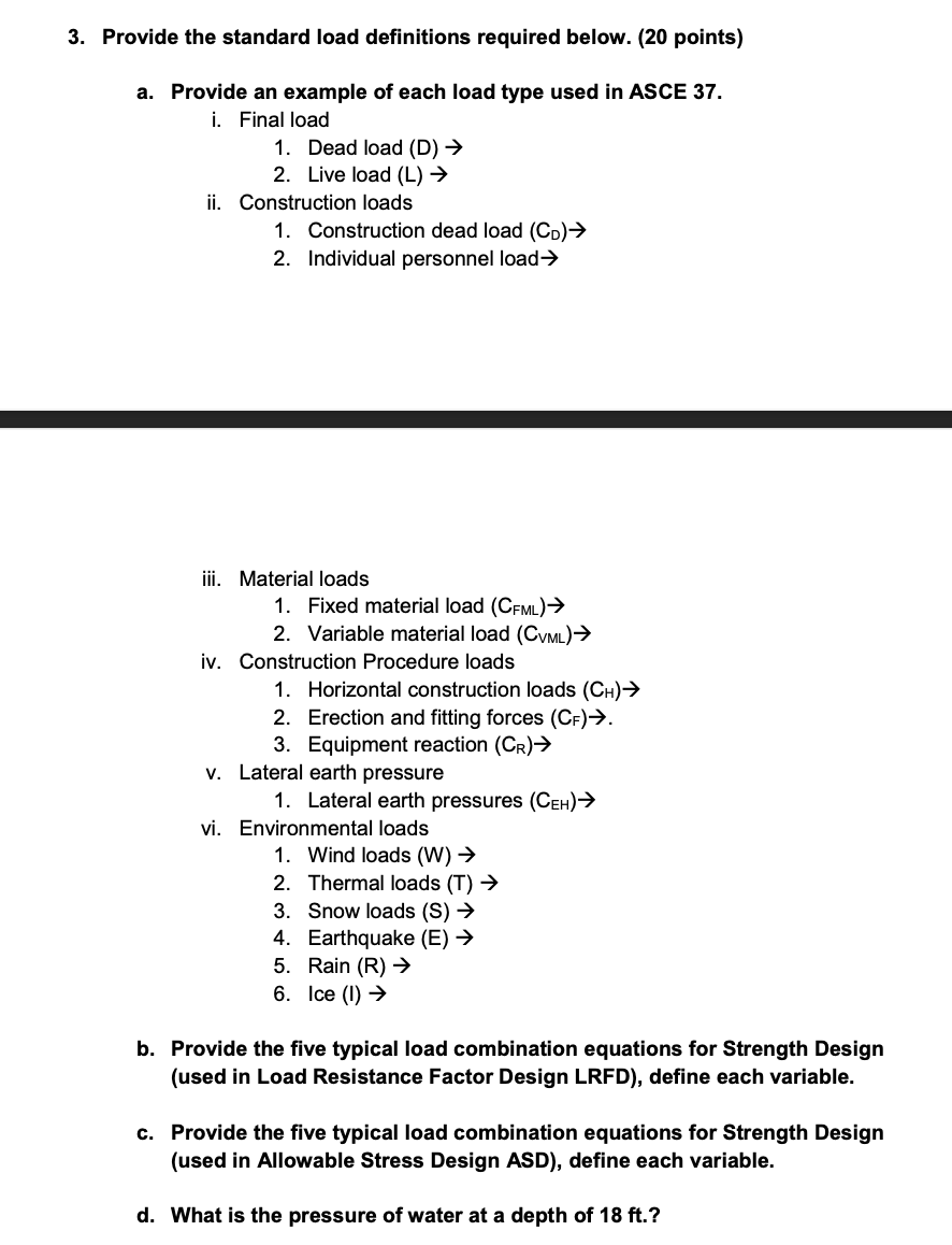 Solved 3. Provide the standard load definitions required | Chegg.com