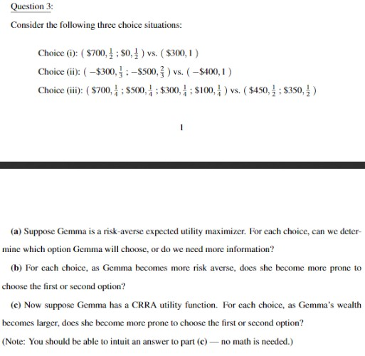 Question 3: Consider the following three choice | Chegg.com