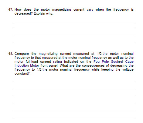 Solved 47. How does the motor magnetizing current vary when | Chegg.com