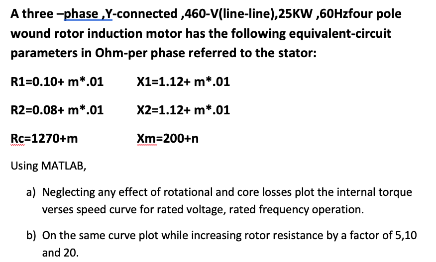Solved A three-phase ,Y-connected ,460-V(line-line),25KW | Chegg.com