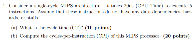 1. Consider a single-cycle MIPS architecture. It | Chegg.com