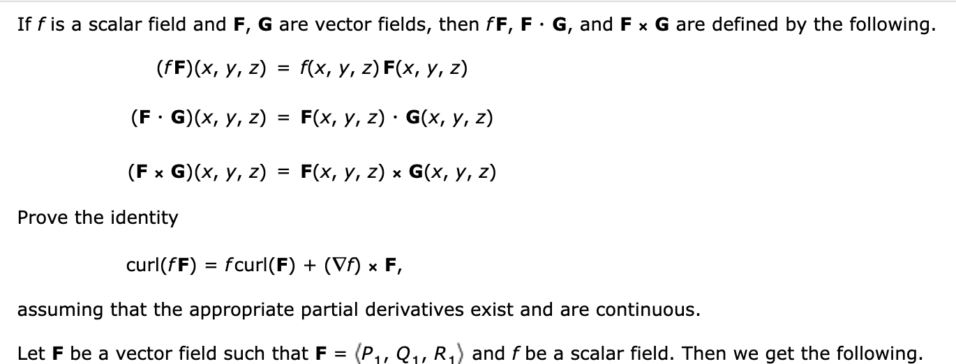 Solved If f is a scalar field and F,G are vector fields, | Chegg.com