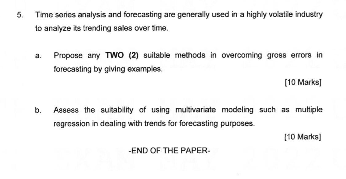 Solved 5 Time Series Analysis And Forecasting Are Generally