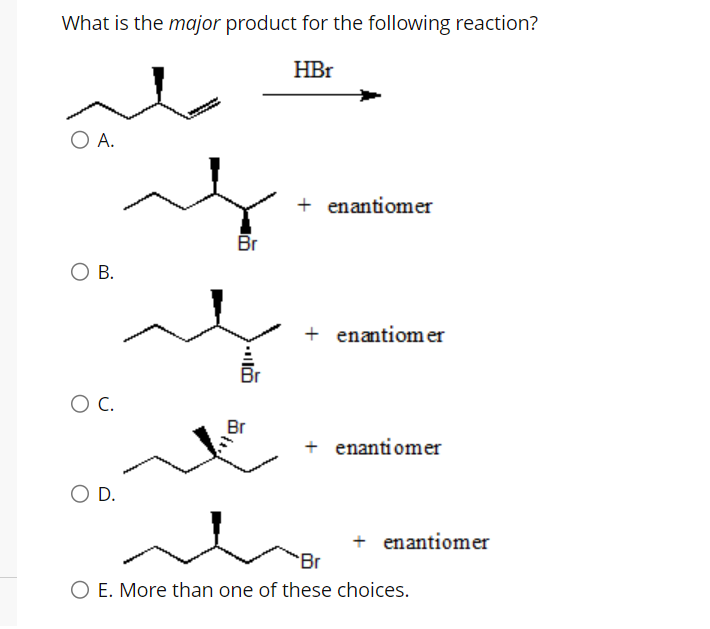 Solved What is the major product for the following reaction? | Chegg.com