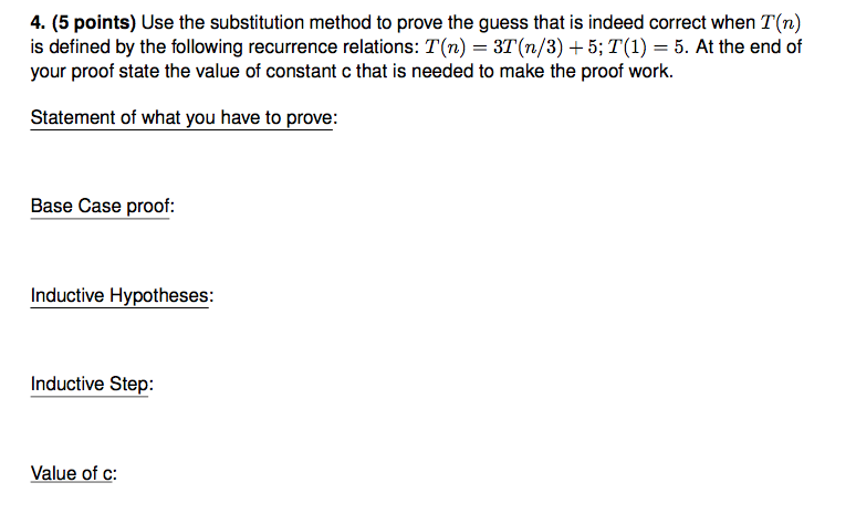 Solved 4. (5 points) Use the substitution method to prove | Chegg.com