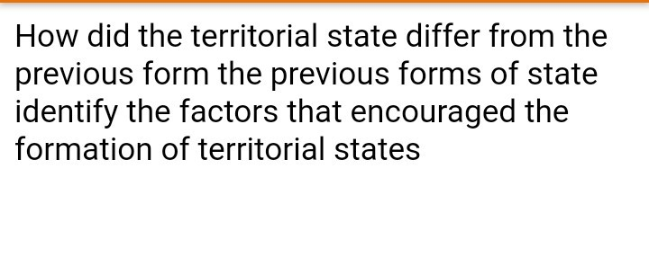 How did the territorial state differ from the | Chegg.com