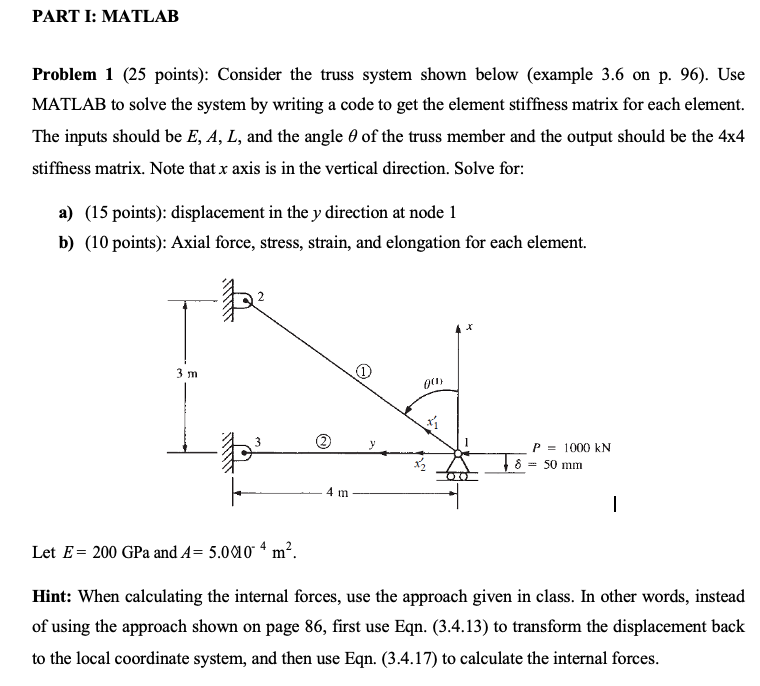PART I: MATLAB Problem 1 (25 points): Consider the | Chegg.com