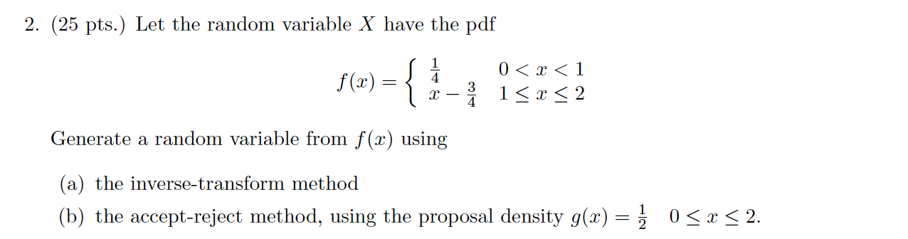 Solved 2. (25 pts.) Let the random variable X have the pdf | Chegg.com