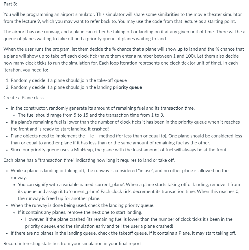 Solved Part 3: You will be programming an airport simulator. | Chegg.com