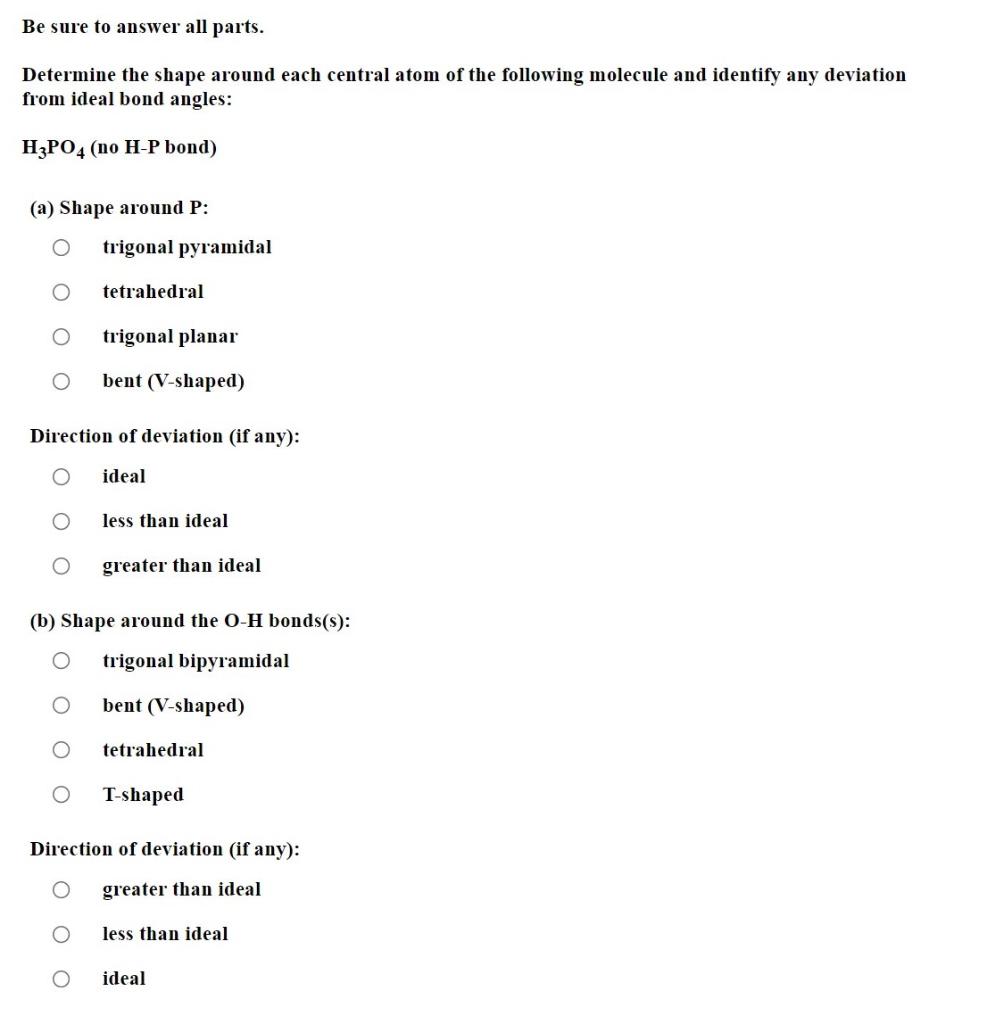 Solved Determine the shape around each central atom of the | Chegg.com