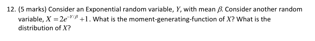 Solved 12. (5 marks) Consider an Exponential random | Chegg.com
