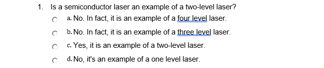 Solved 1. Is a semiconductor laser an example of a two-level | Chegg.com