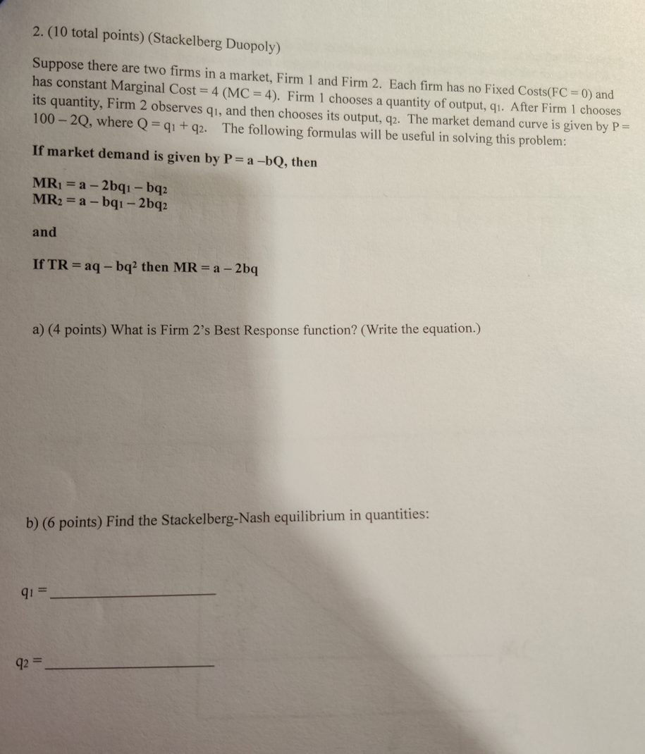 Solved 2. (10 total points) (Stackelberg Duopoly) Suppose | Chegg.com