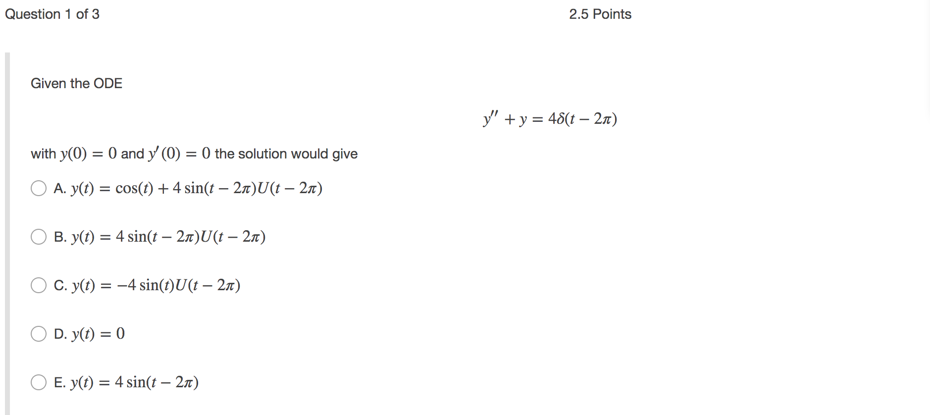 Solved Question 1 of 3 2.5 Points Given the ODE y"' + y = | Chegg.com