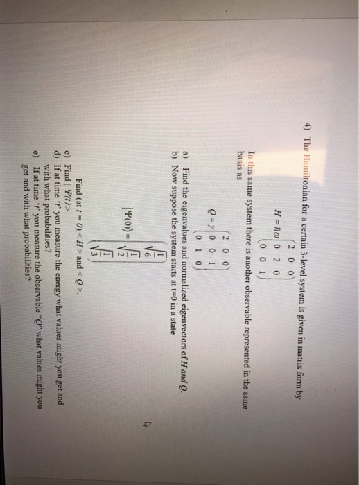 Solved 4) The Hamiltonian for a certain 3-level system is | Chegg.com