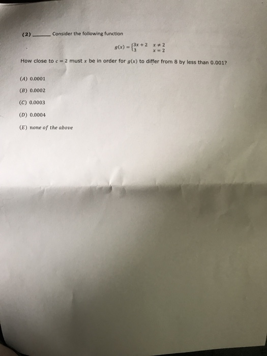 Solved Consider the following function How close to c 2 must | Chegg.com