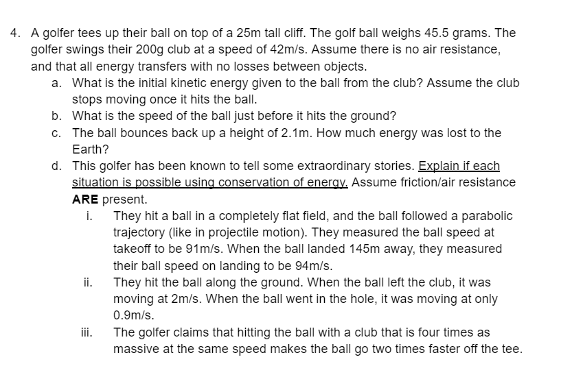 Solved 4. A golfer tees up their ball on top of a 25m tall | Chegg.com