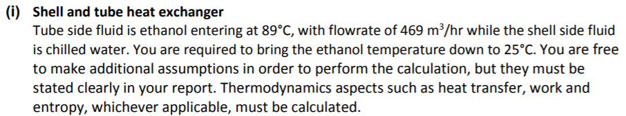 (i) Shell and tube heat exchanger Tube side fluid is | Chegg.com