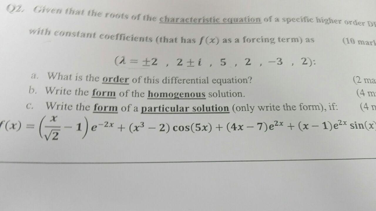Solved Q2. Given that the roots of the characteristic | Chegg.com